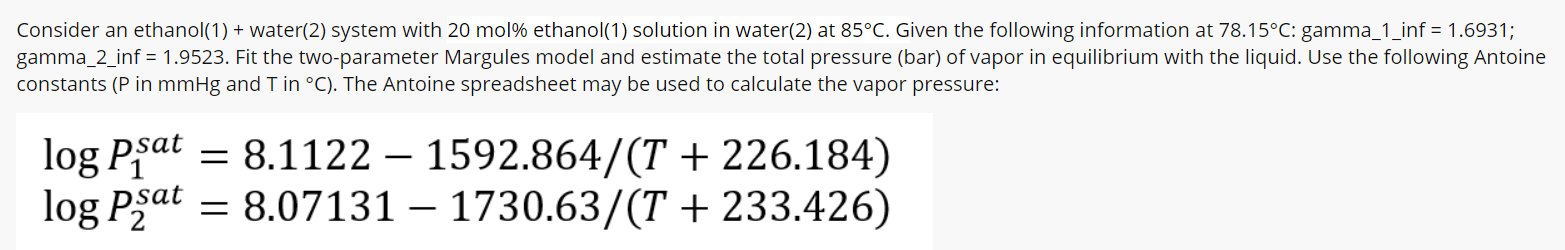 Solved Consider an ethanol(1) + water(2) system with 20 mol% | Chegg.com