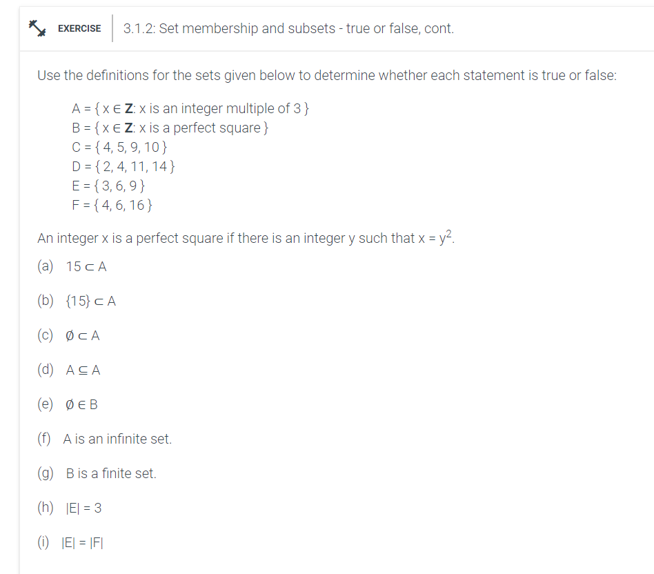 Solved EXERCISE 3.1.2: Set membership and subsets - true or | Chegg.com
