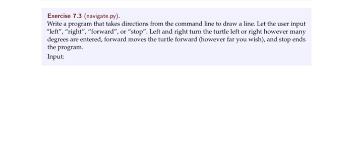 Solved Exercise 7.3 (navigate.py). Write a program that | Chegg.com