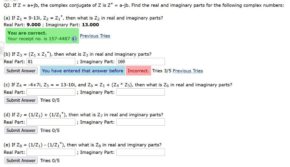 Solved Q2. If Z=a+jb, the complex conjugate of Z is Z∗=a−jb. | Chegg.com