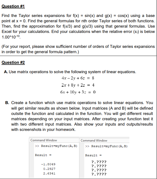 Solved Question #1 Find the Taylor series expansions for | Chegg.com