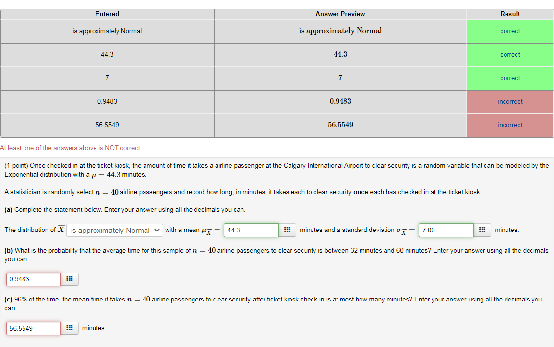 Solved Entered Answer Preview Result is approximately Normal | Chegg.com