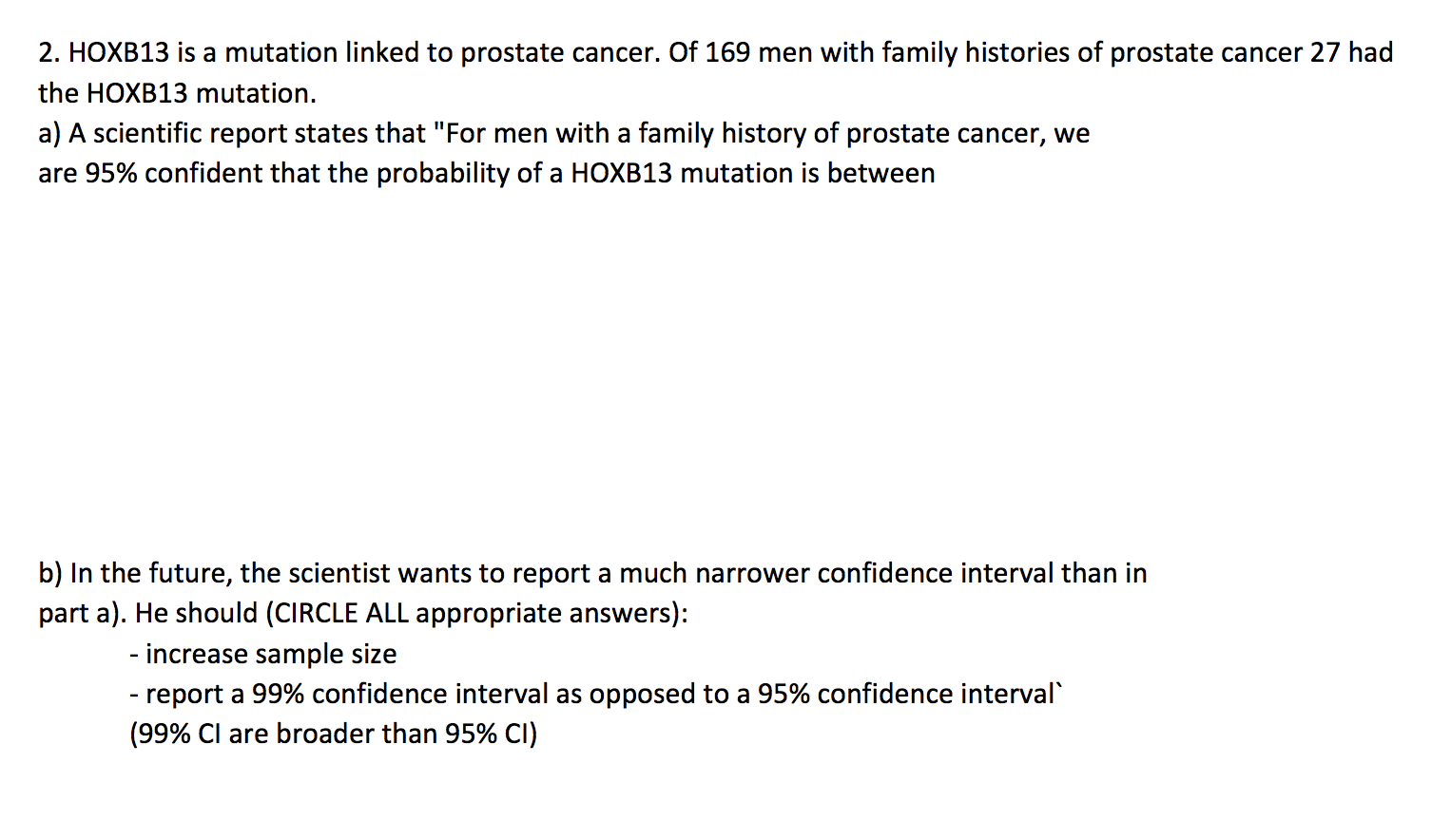 Solved 2. HOXB13 is a mutation linked to prostate cancer. Of | Chegg.com