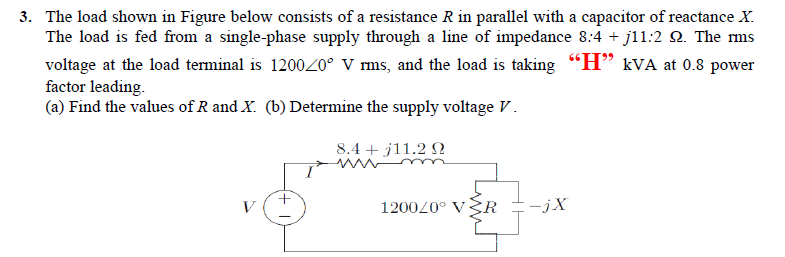Solved 3. The load shown in Figure below consists of a | Chegg.com