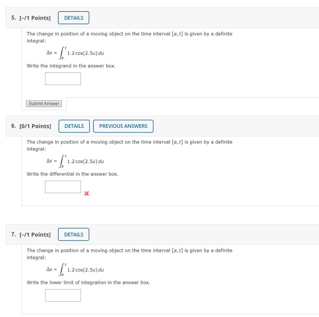 Solved 5. [-/1 Points] DETAILS The change in position of a | Chegg.com