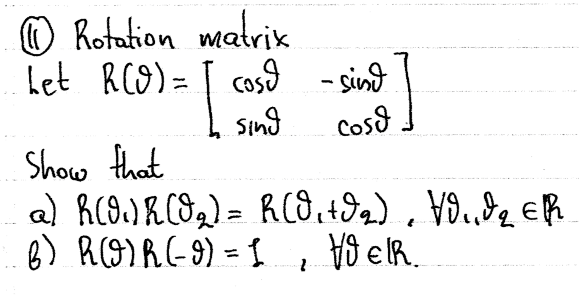 Solved (i1) ﻿Rotation matrixLet R(θ)=[cosθ-sinθsinθcosθ]Show | Chegg.com