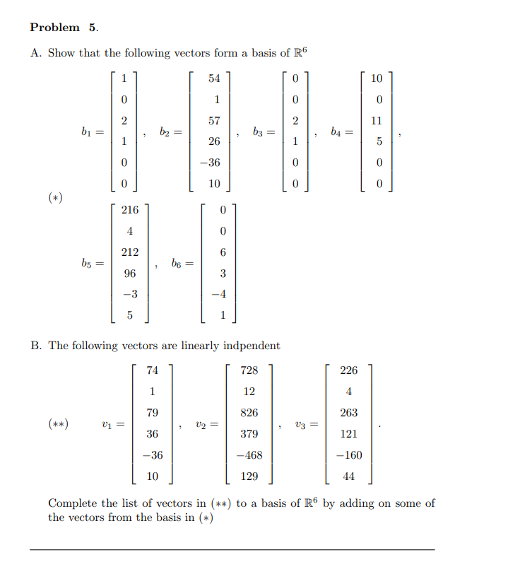 Solved A. Show that the following vectors form a basis of R6 | Chegg.com