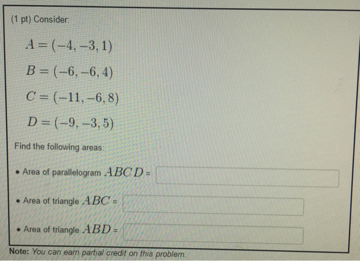 Solved Consider: A = (-4. -3, 1) B = (-6, -6, 4) C= (-11, | Chegg.com