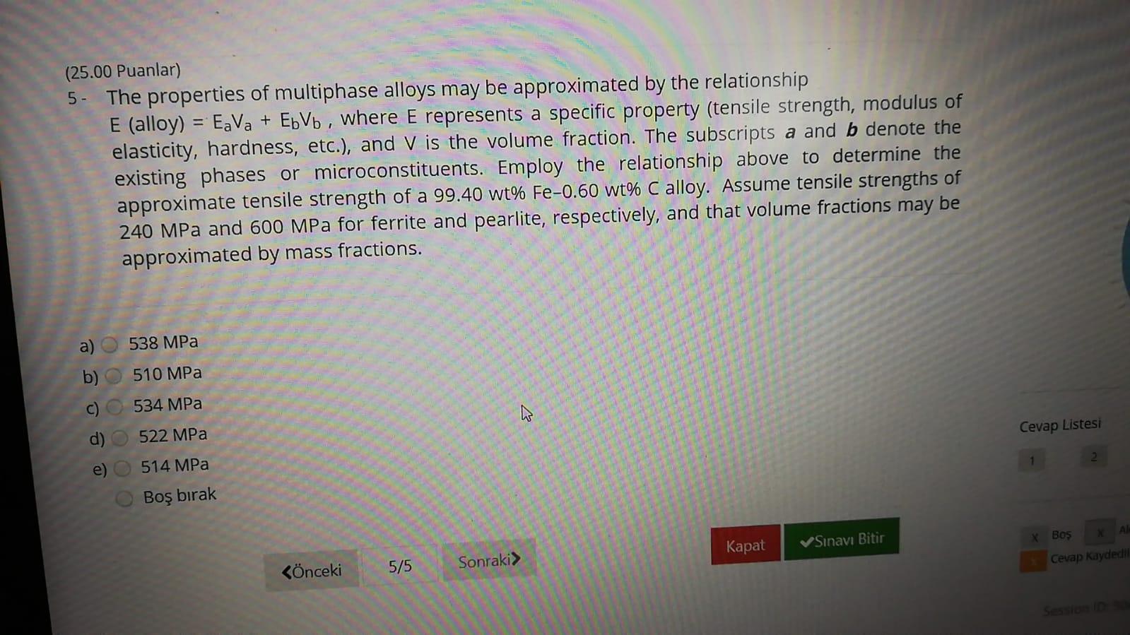 Solved (25.00 Puanlar) 5 - The properties of multiphase | Chegg.com