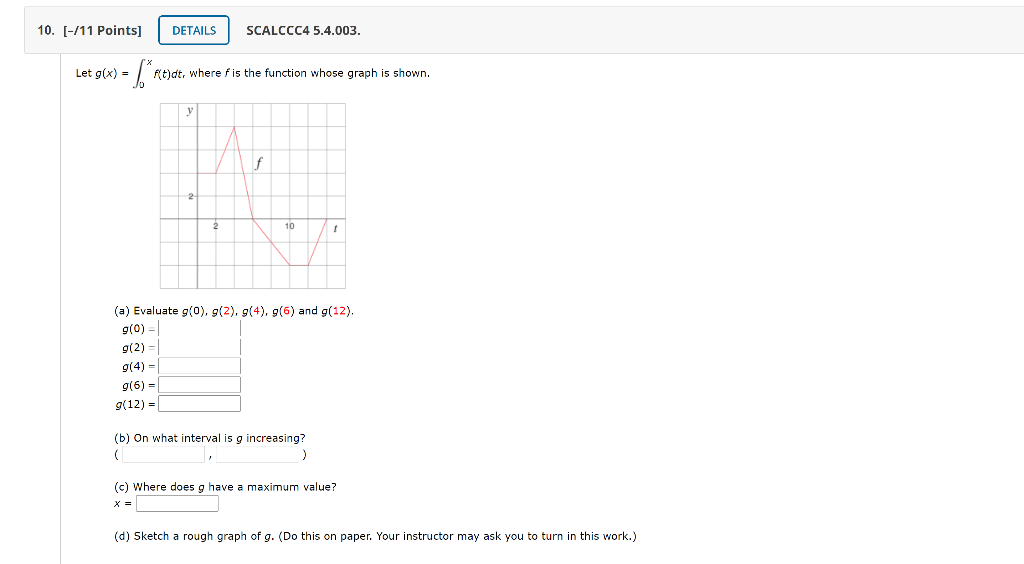 Solved 10. [-/11 Points] DETAILS SCALCCC4 5.4.003. Let g(x) | Chegg.com
