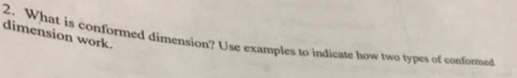 Solved 2. What is conformed dimension dimension work. cd | Chegg.com