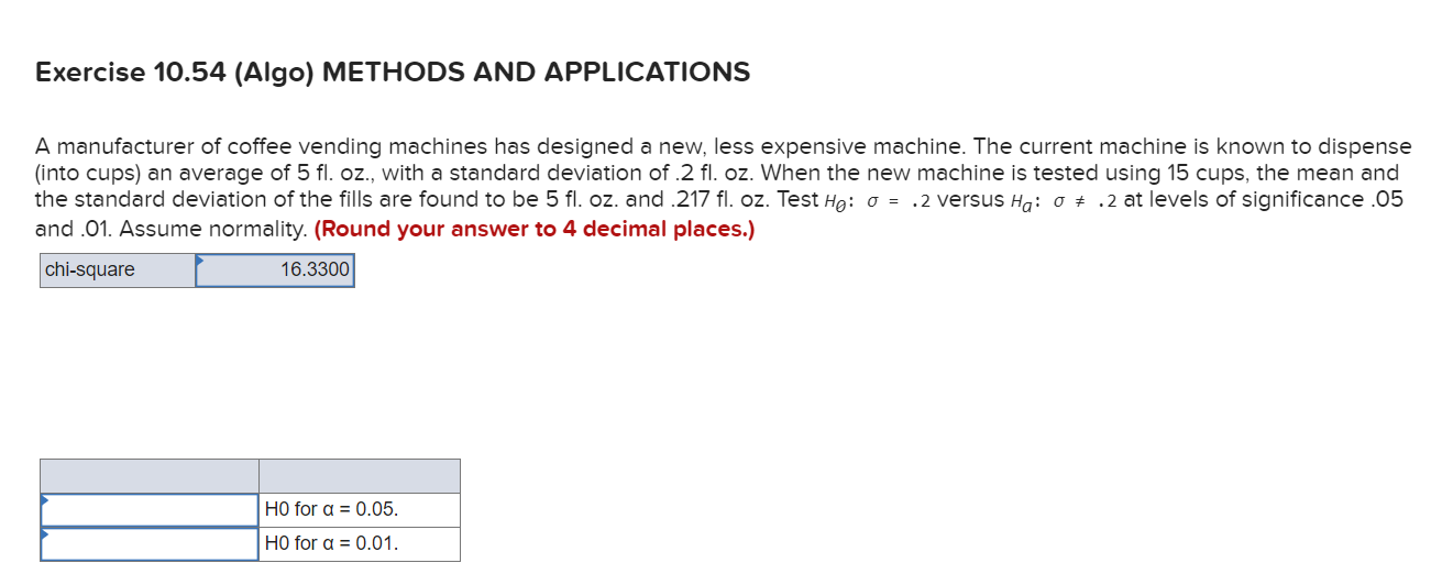 Solved A manufacturer of coffee vending machines has | Chegg.com