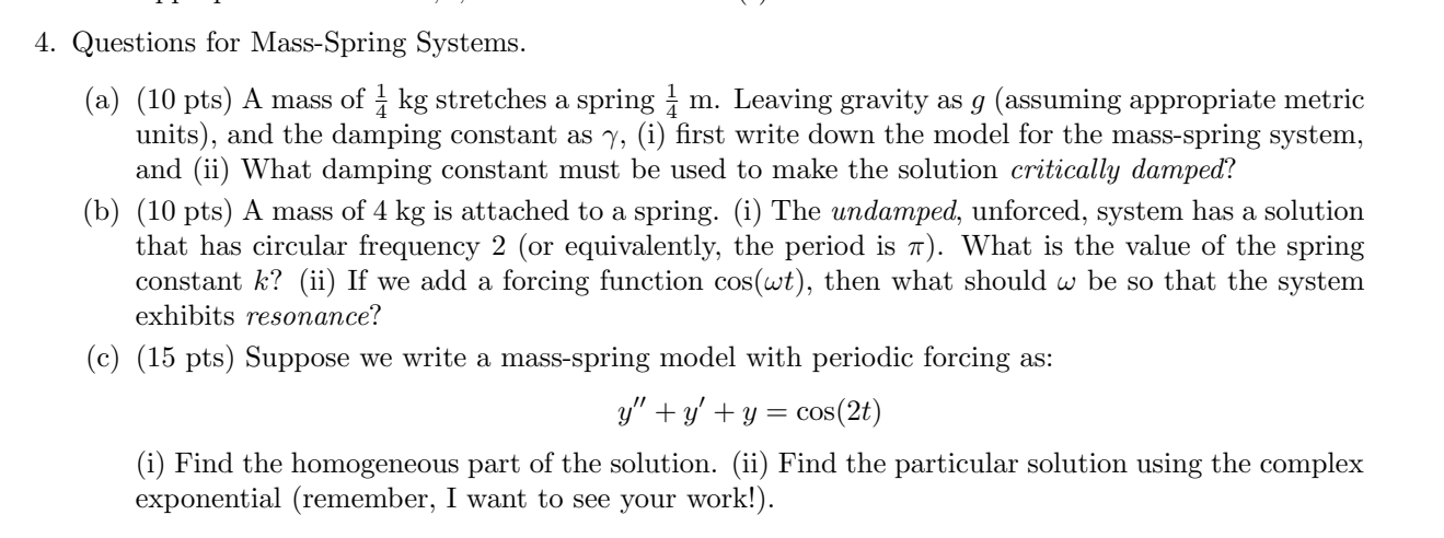 Solved 4. Questions for Mass-Spring Systems. (a) (10 pts) A | Chegg.com