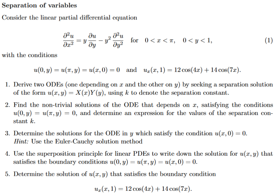 Solved Separation of variables Consider the linear partial | Chegg.com