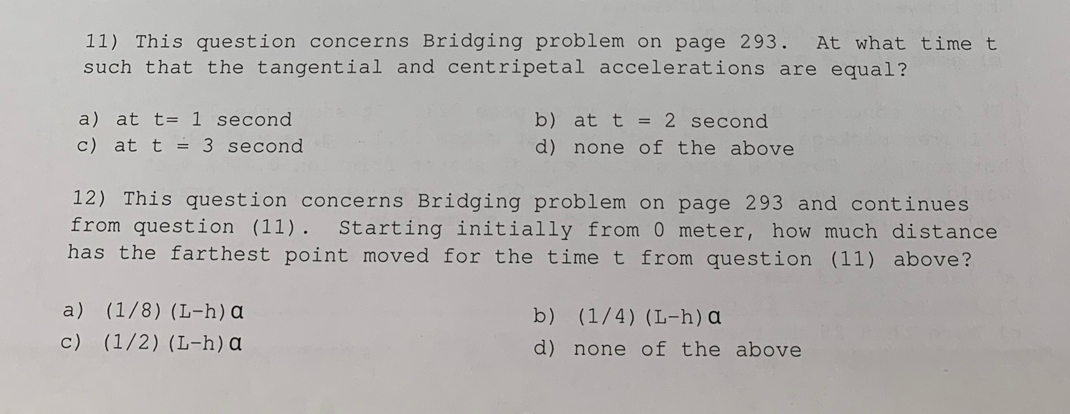 Solved BRIDGING PROBLEM A ROTATING, UNIFORM THIN ROD | Chegg.com
