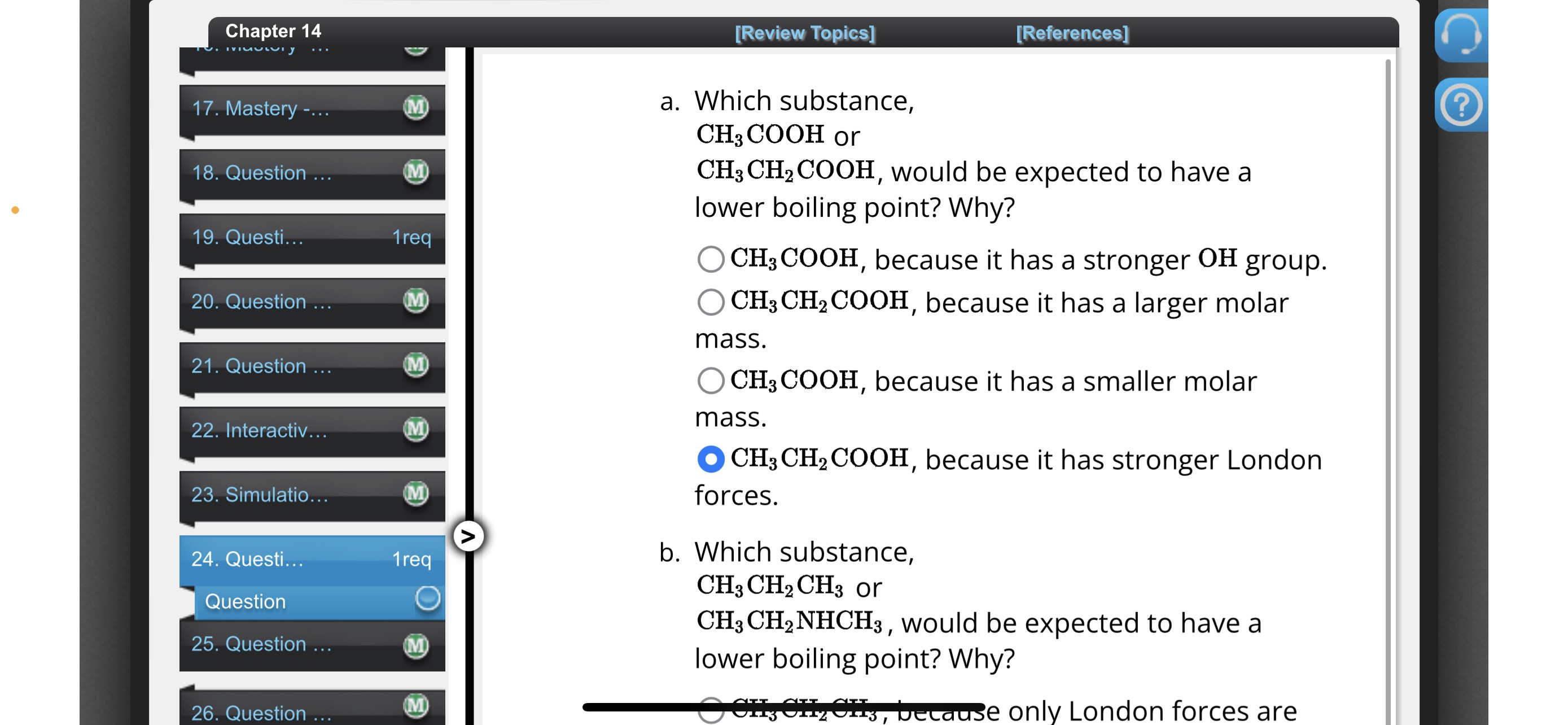 Solved a. Which substance, CH3COOH or CH3CH2COOH, would be | Chegg.com