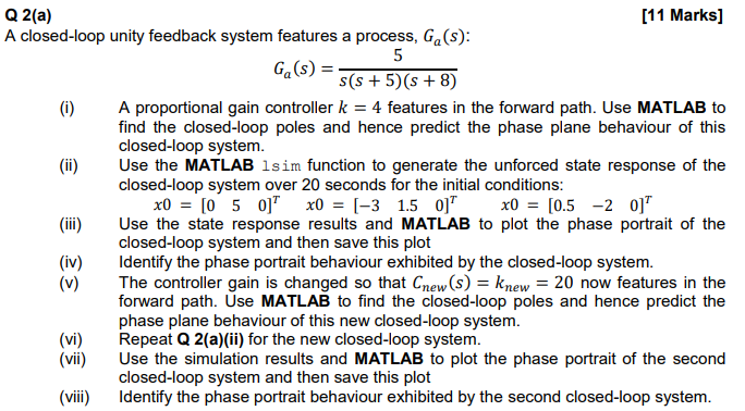 Solved Q 2(a) [11 Marks] A closed-loop unity feedback system | Chegg.com