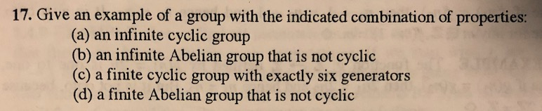 Solved (a) an infinite cyclic group (o) an infinite Abelian | Chegg.com
