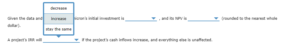 Solved The net present value (NPV) and internal rate of | Chegg.com