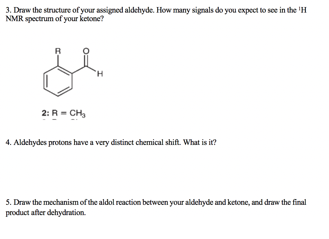 Solved 3. Draw the structure of your assigned aldehyde. How | Chegg.com