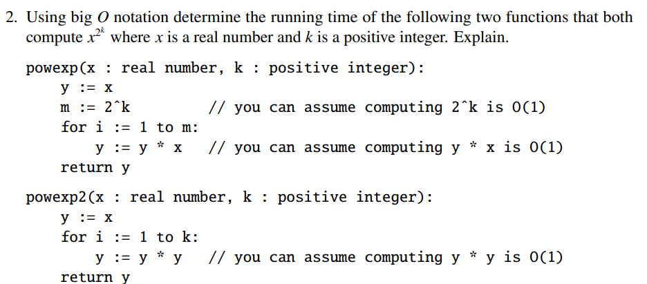 Solved 2. Using big O notation determine the running time of | Chegg.com
