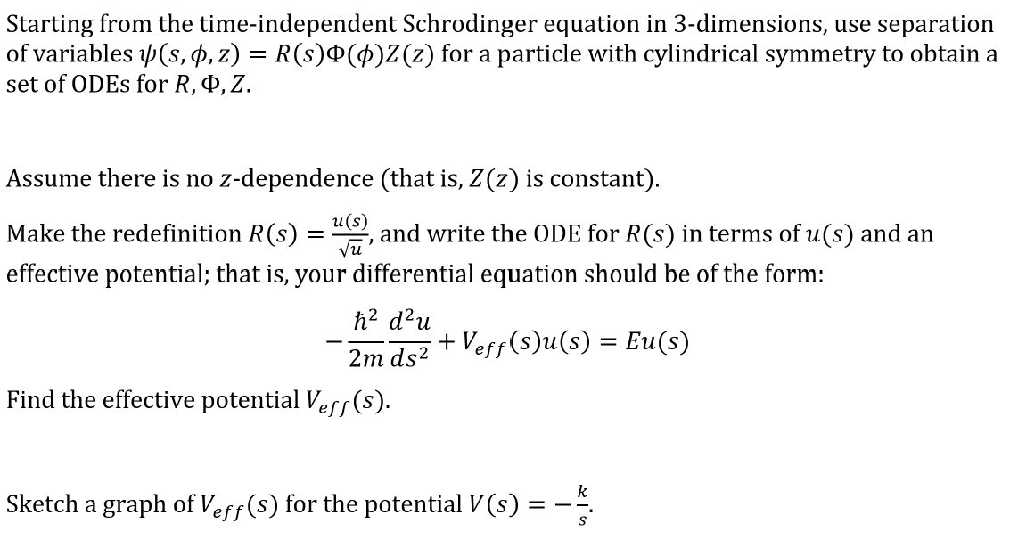 Solved Starting from the time-independent Schrodinger | Chegg.com