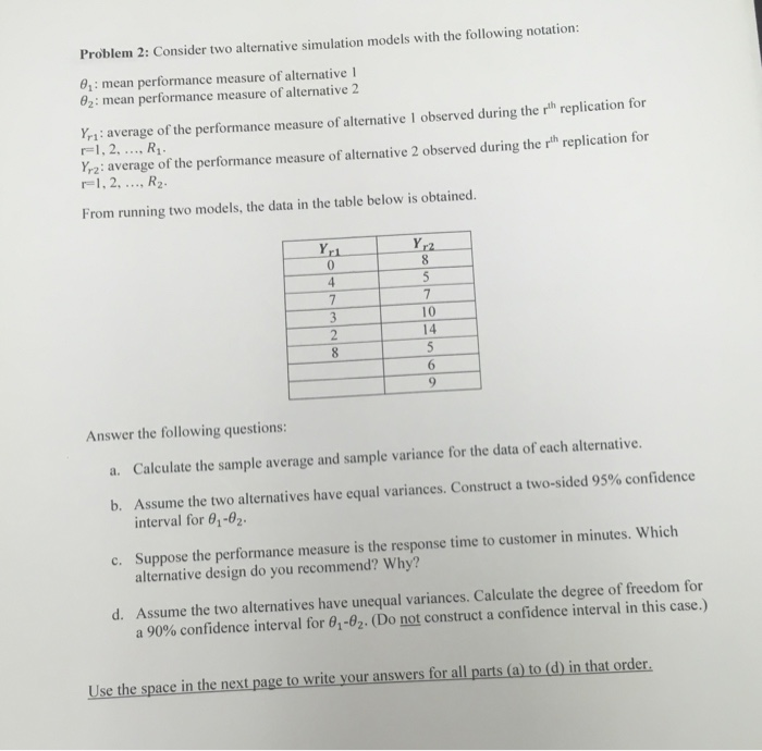 Solved Problem 2: Consider two alternative simulation models | Chegg.com