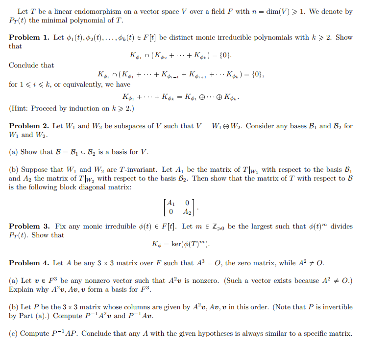 Solved Let T be a linear endomorphism on a vector space V | Chegg.com