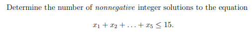 Solved Determine the number of nonnegative integer solutions | Chegg.com