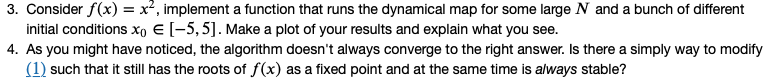 3. Iterative root finding Consider the following | Chegg.com