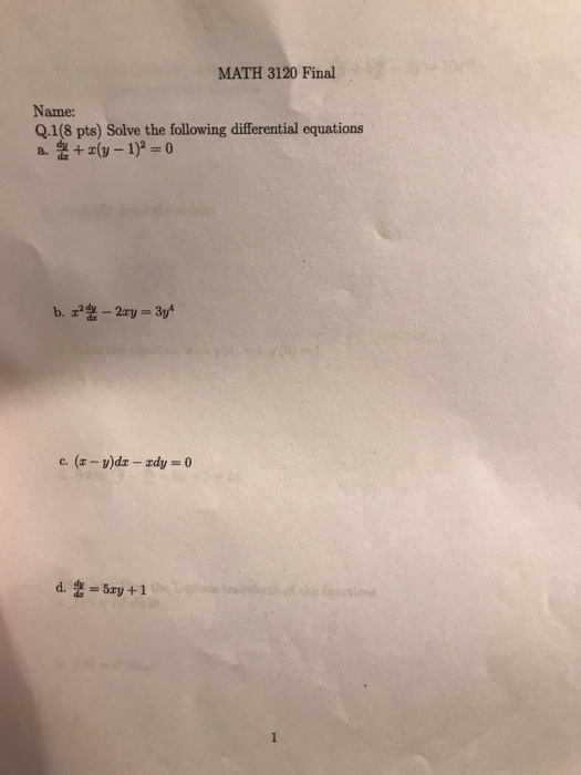 Solved MATH 3120 Final Name: Q.1(8 pts) Solve the following | Chegg.com