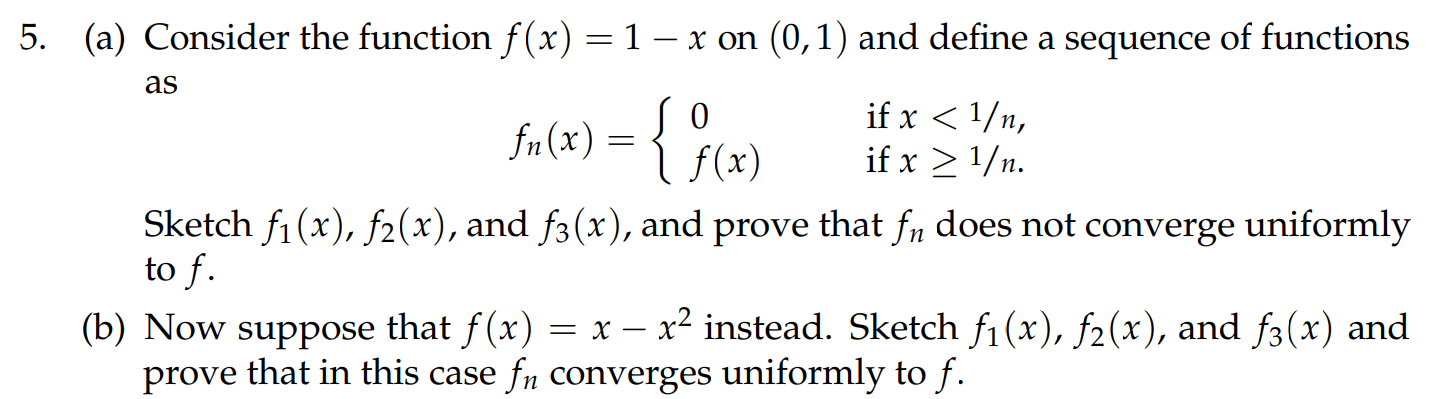 Solved (a) Consider the function f(x)=1−x on (0,1) and | Chegg.com