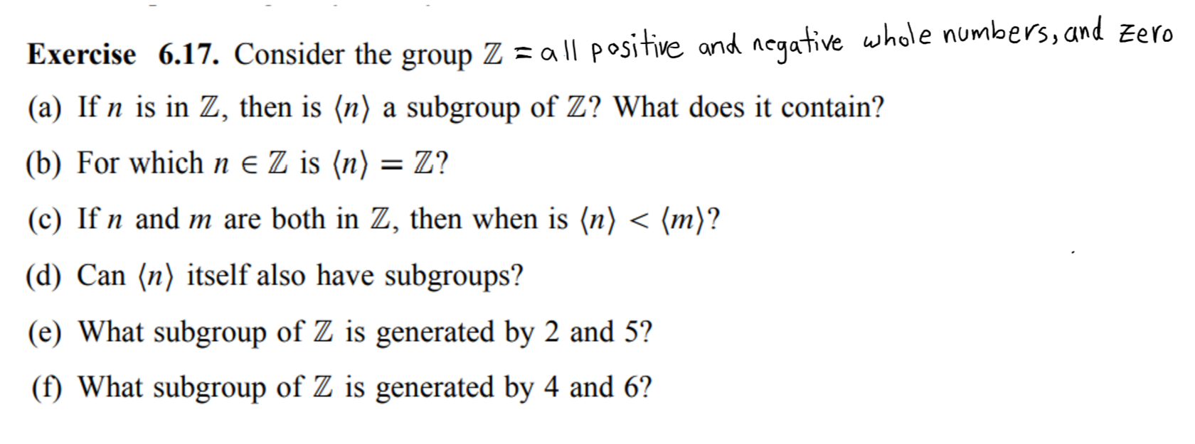 Solved Exercise 6.17. Consider the group Z = all positive | Chegg.com