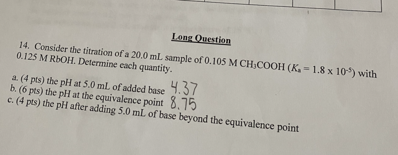 Solved Long Question 14. Consider the titration of a 20.0 mL | Chegg.com