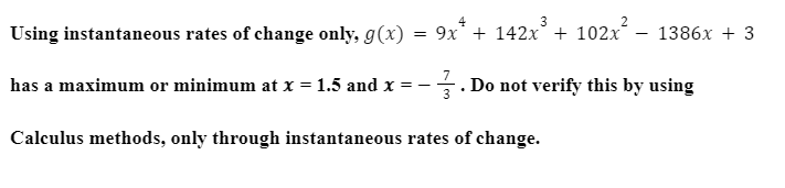 Solved Using instantaneous rates of change only, | Chegg.com