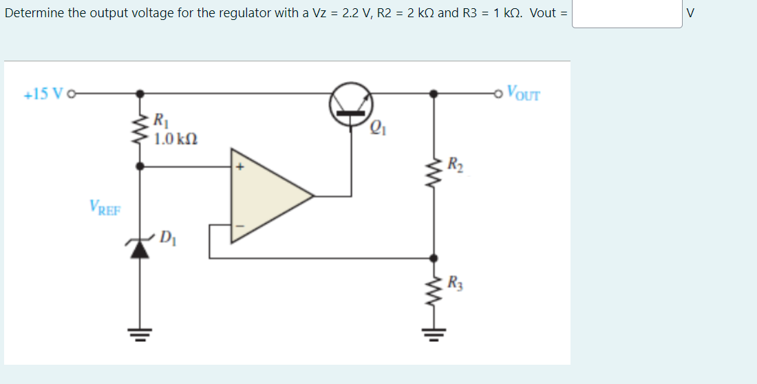 Solved Determine the output voltage for the regulator with a | Chegg.com