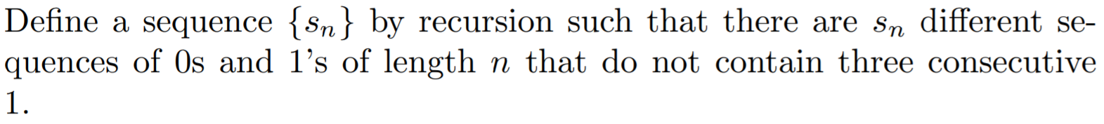 Solved Define a sequence {Sn} by recursion such that there | Chegg.com