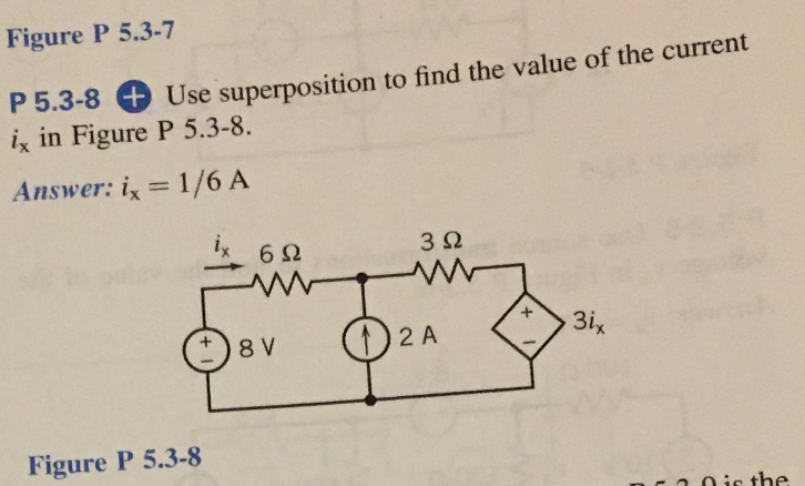 Solved Figure P 5.3-7 P5.3-8 + Use superposition to find the | Chegg.com