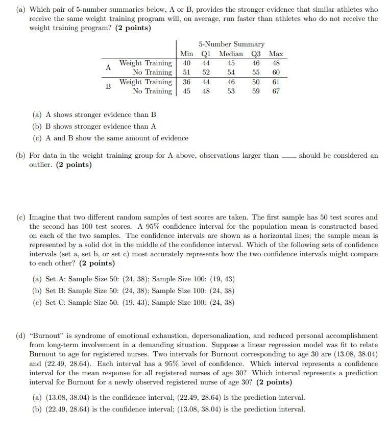 Solved (a) Which pair of 5-number summaries below, A or B, | Chegg.com