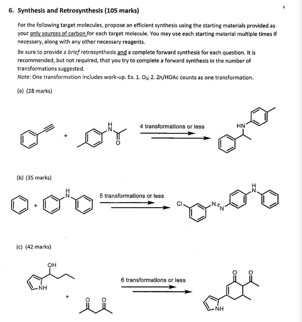 Solved 6. Synthesis and Retrosynthesis (105 marks) For the | Chegg.com