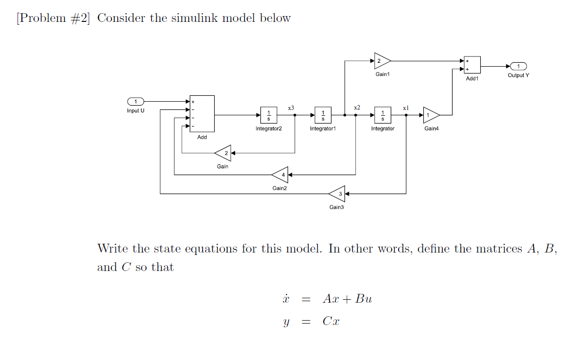 [Problem \#2] Consider the simulink model below Write | Chegg.com