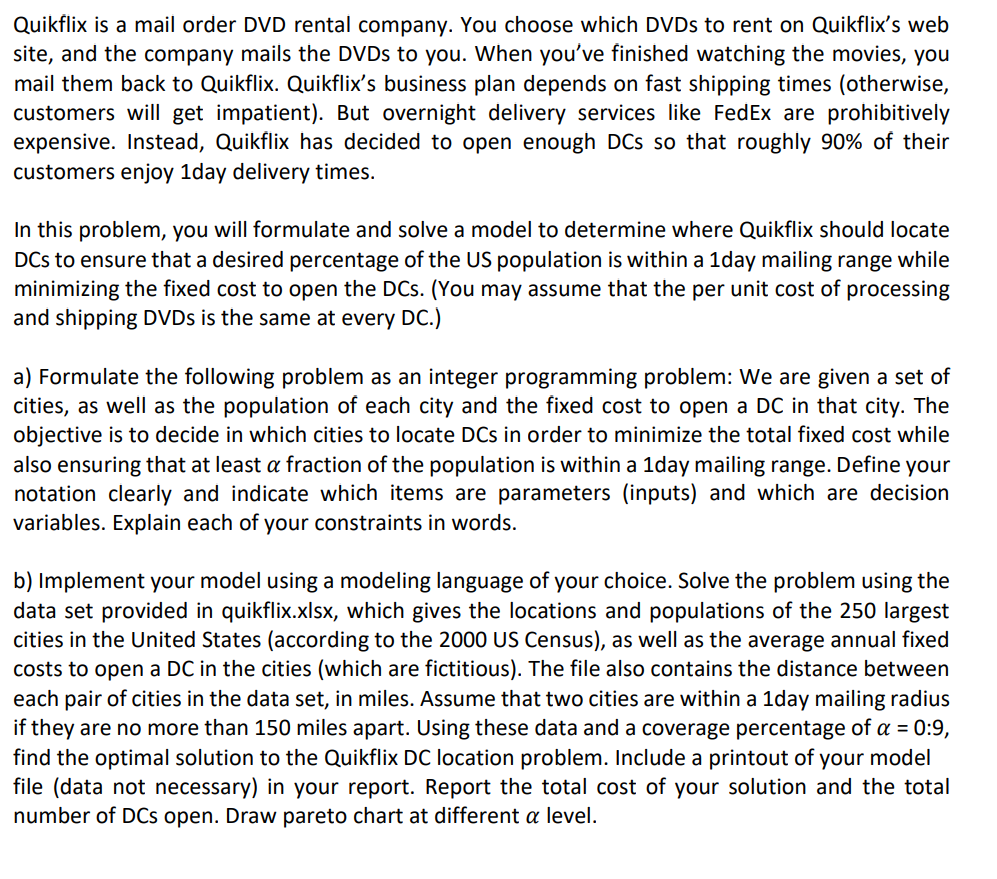 Solved Quikflix is a mail order DVD rental company. You | Chegg.com