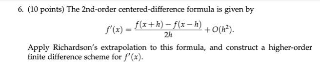 Solved 6. (10 points) The 2nd-order centered-difference | Chegg.com