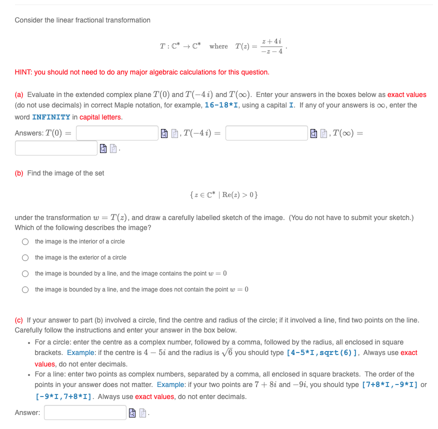 Solved Consider the linear fractional transformation T:C∗→C∗ | Chegg.com