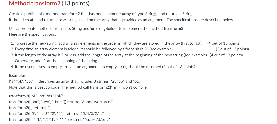 Solved Method transform2 (13 points) Create a public static | Chegg.com