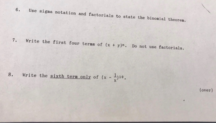Solved Use sigma notation and factorials to state the | Chegg.com