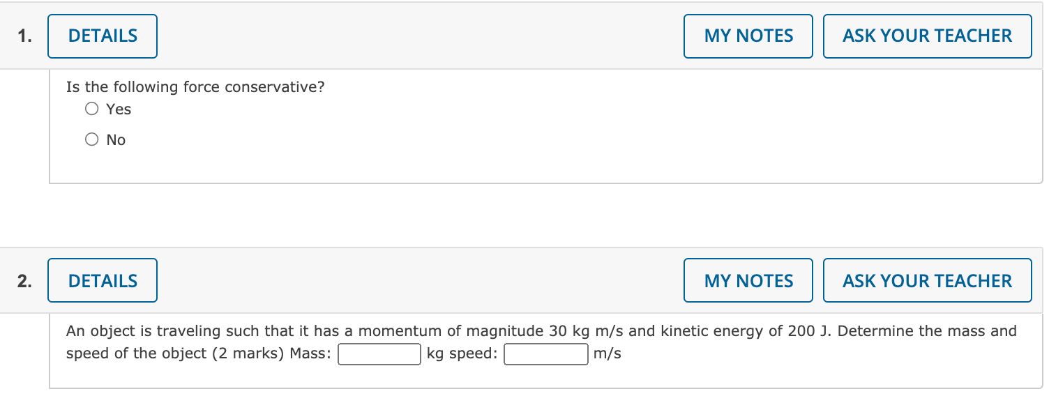 Solved 1. DETAILS MY NOTES ASK YOUR TEACHER Is the following | Chegg.com