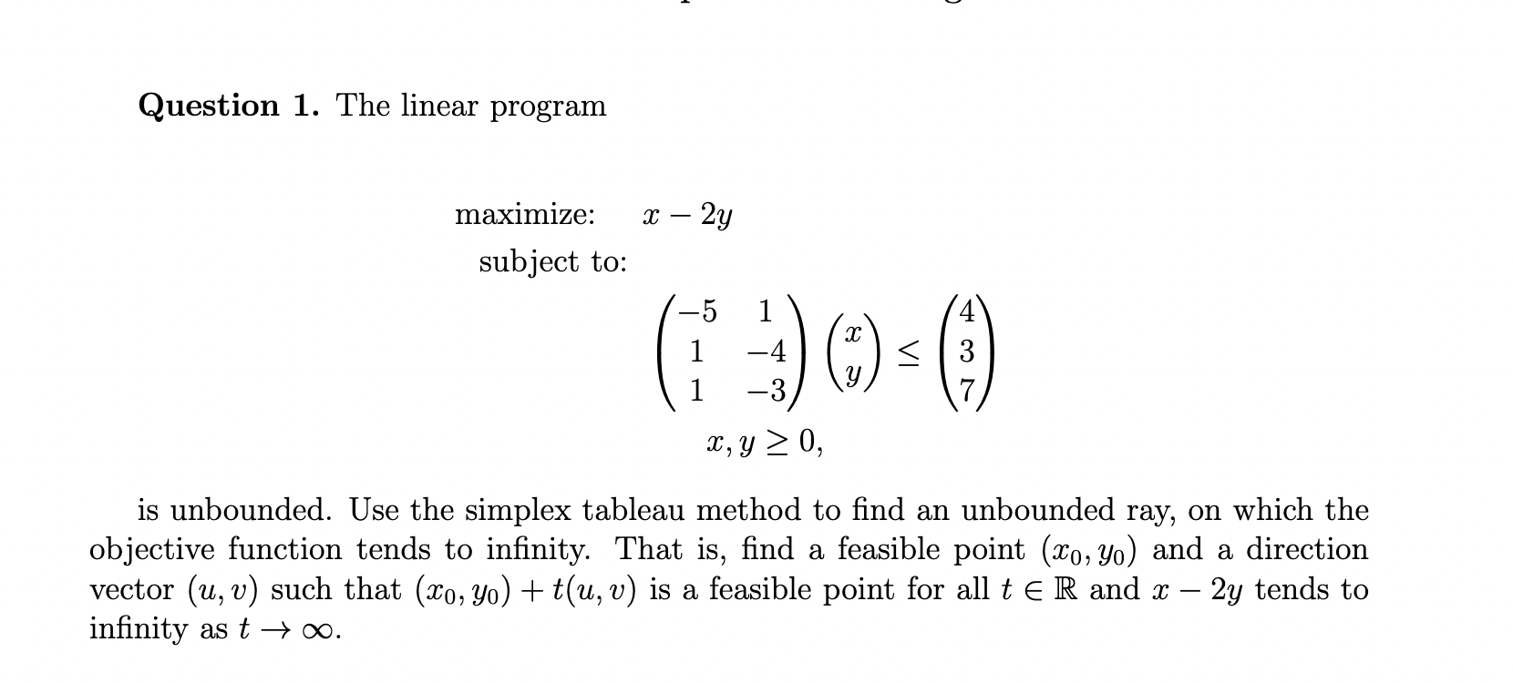 Solved Question 1. ﻿The linear program ﻿maximize: x-2y | Chegg.com