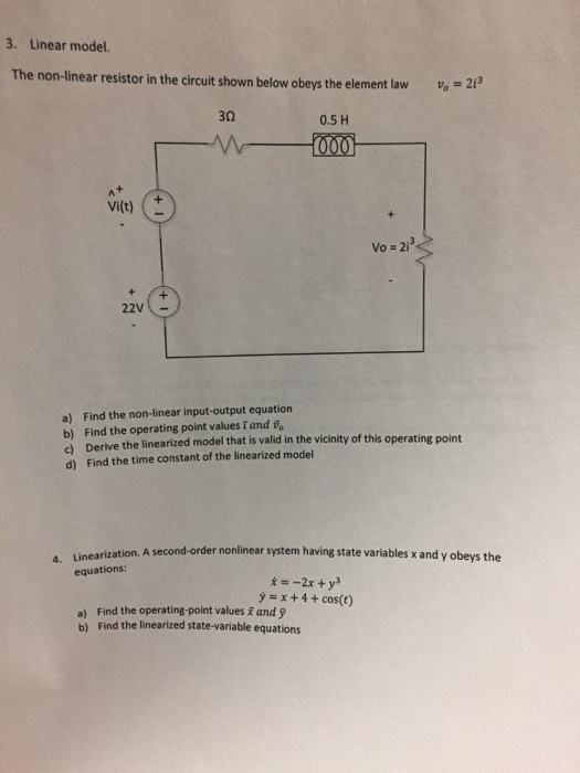 Solved 3. Linear model. The non-linear resistor in the | Chegg.com