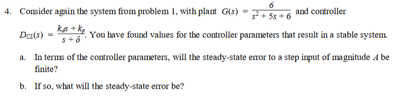 Solved 4. Consider again the system from problem 1, with | Chegg.com
